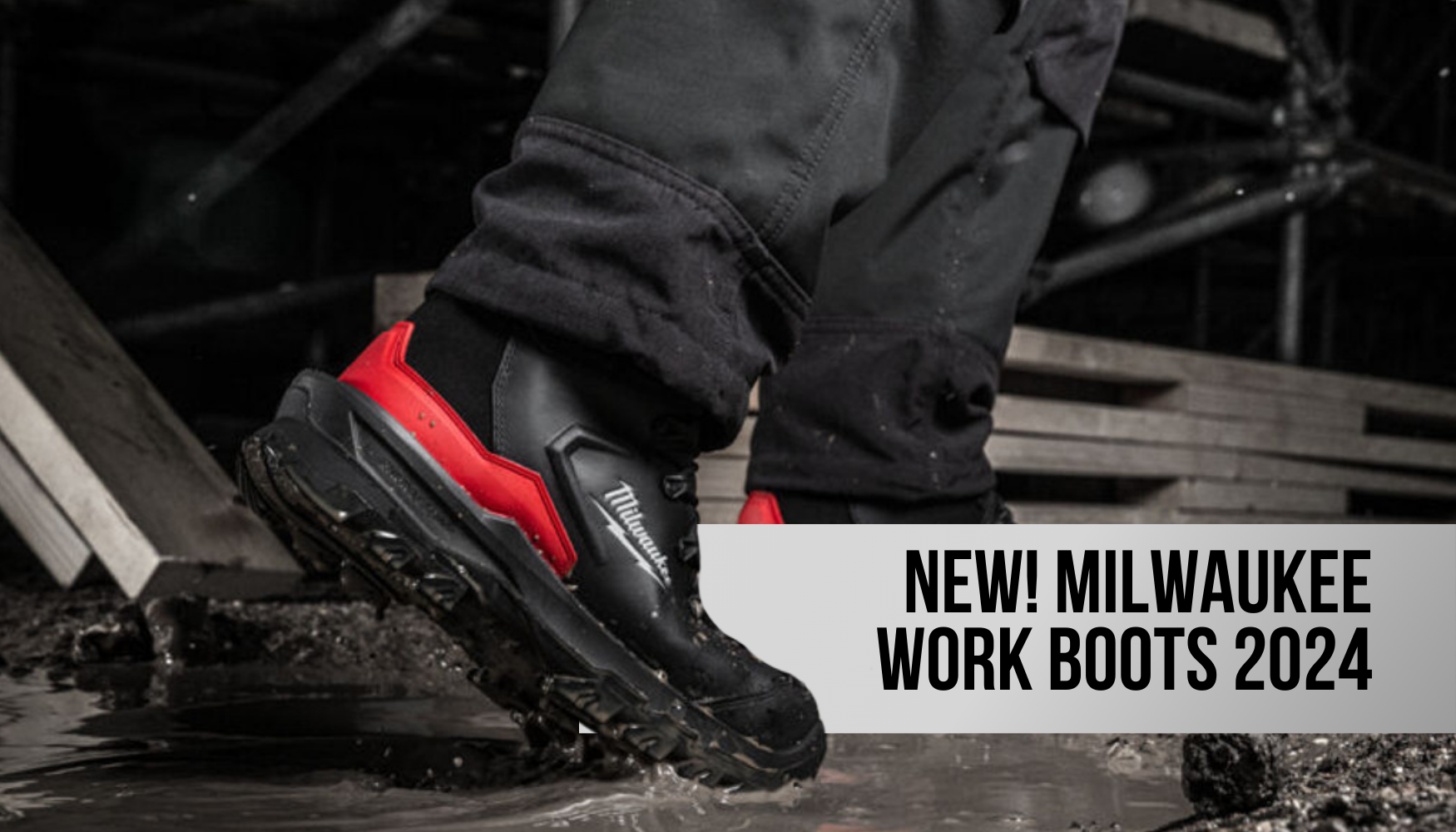 Milwaukee Footwear – Toolforce Blog